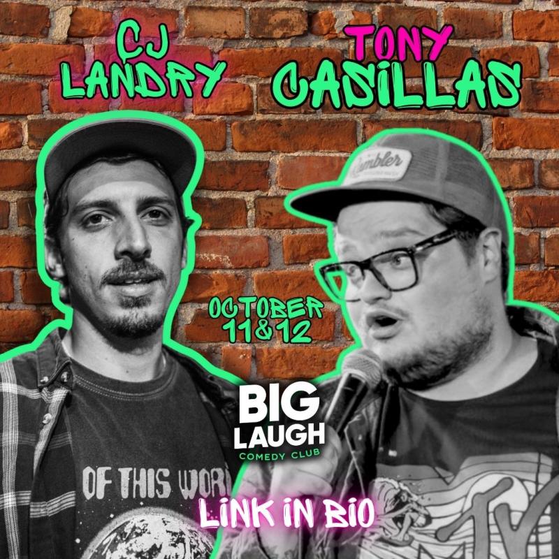 Tony Casillas + CJ Landry: Live In Fort Worth - Big Laugh Comedy Club ...