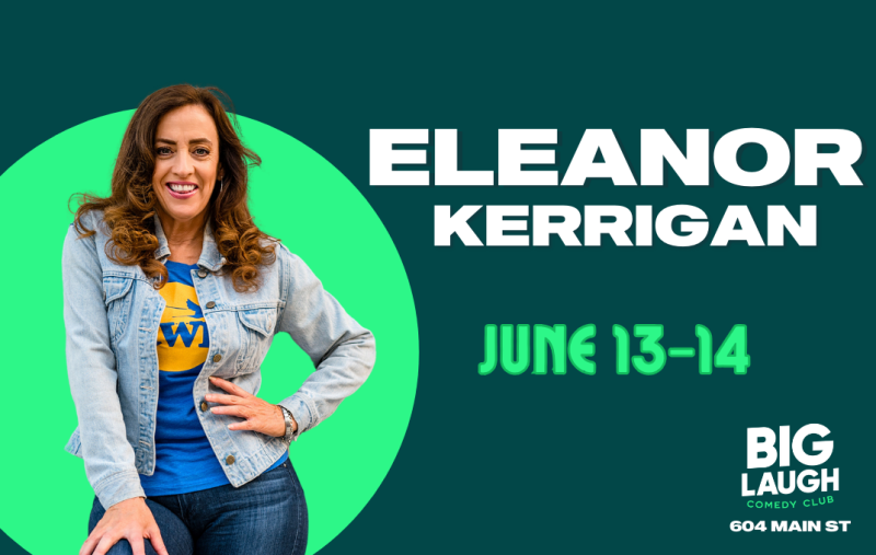 Eleanor Kerrigan: Live In Fort Worth - Big Laugh Comedy Club Fort Worth - Panther Room [Upstairs ...
