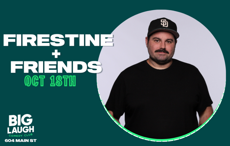 Firestine + Friends - Big Laugh Comedy Club Fort Worth - Panther Room ...